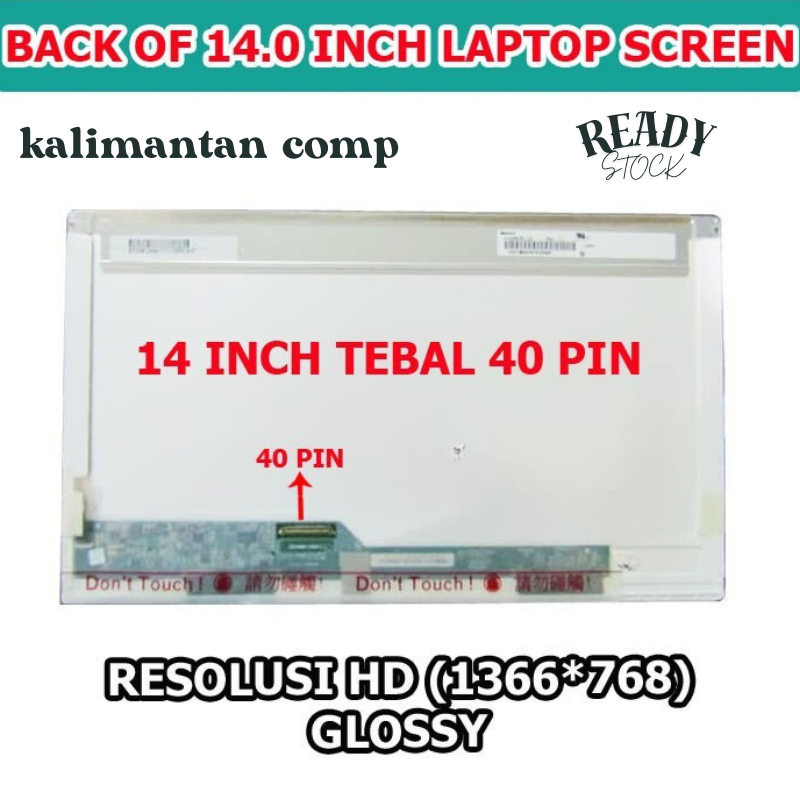 Jual LCD LED LAPTOP 14 INCH TEBAL 40 PIN UMUM | Shopee Indonesia