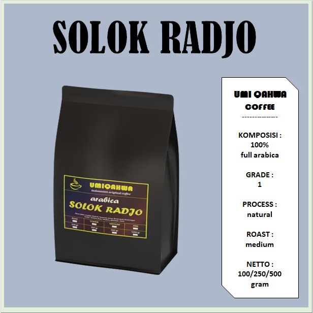 Jual Kopi SOLOK RADJO Arabica 100/250/500 Gram Kopi Murni G1 UMI QAHWA ...