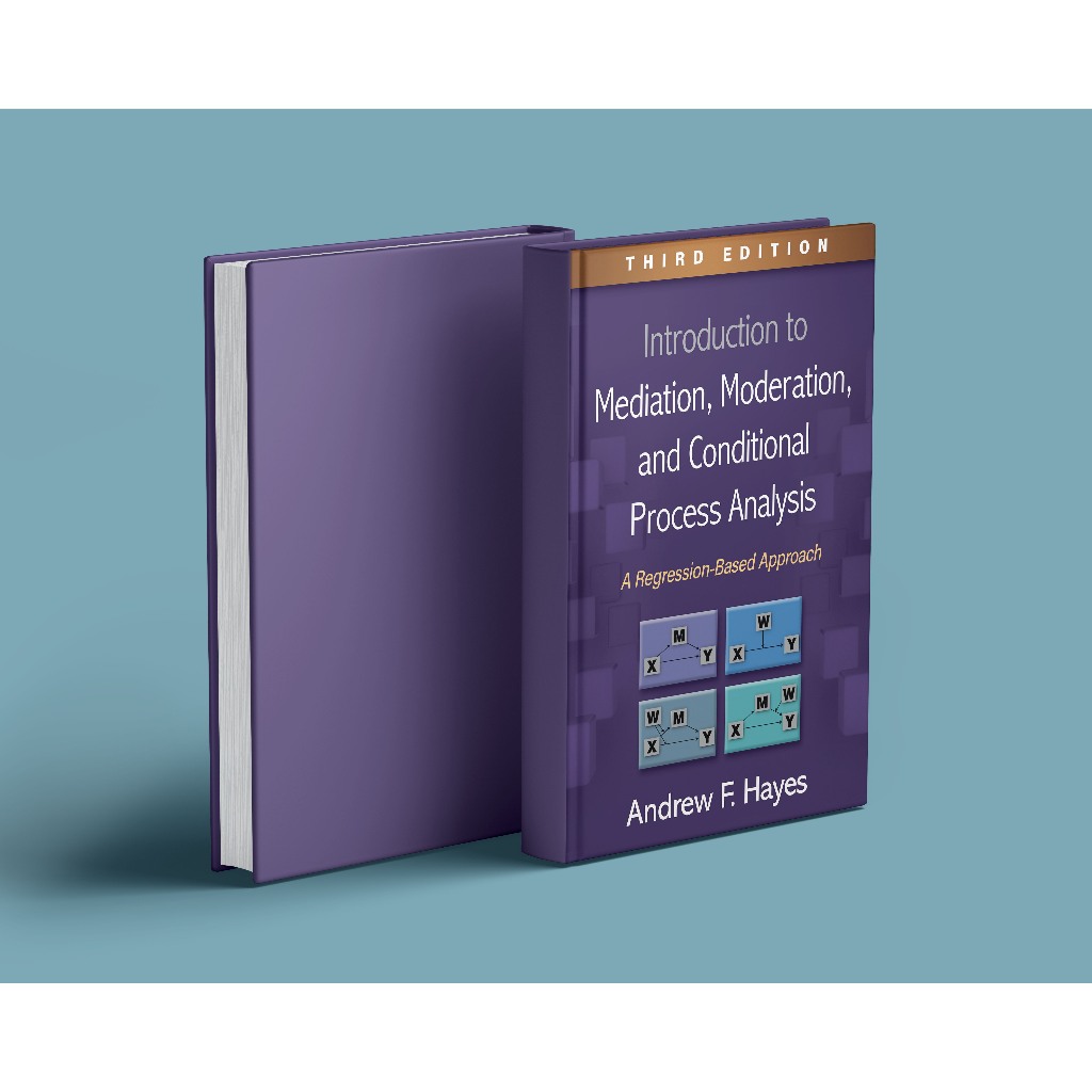 Jual Andrew F. Hayes - Introduction to Mediation, Moderation, and Conditional Process Analysis ...