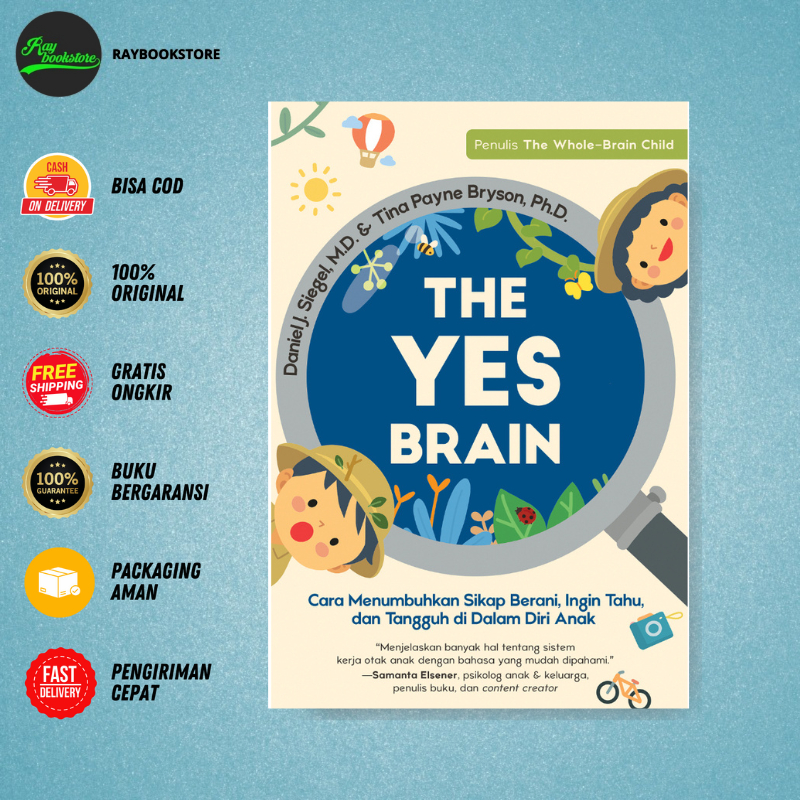 Jual Buku The Yes Brain - Daniel J. Siegel, M.D. & Tina Payne Bryson ...