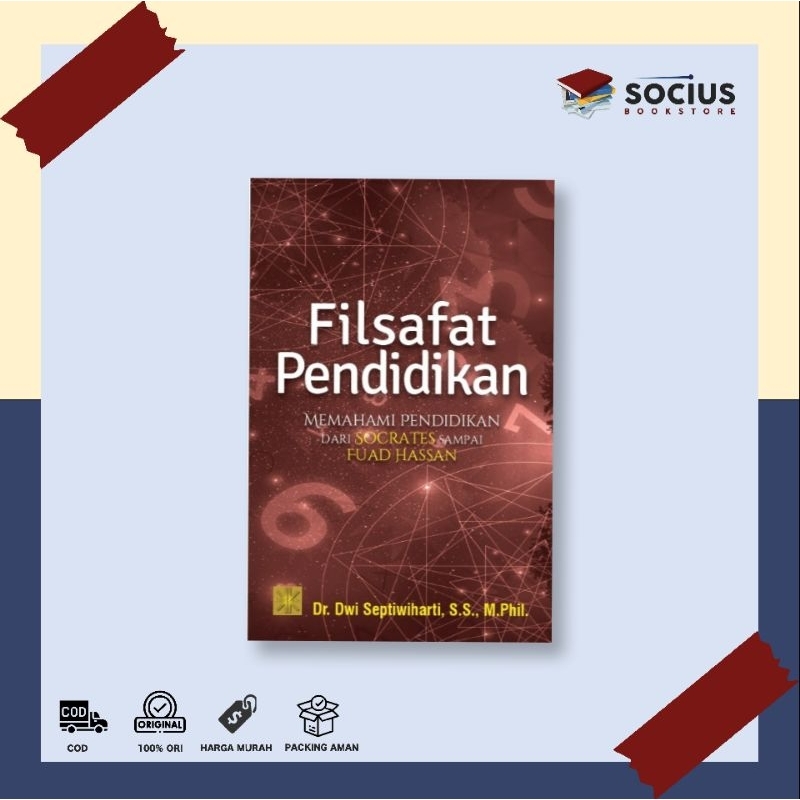Jual BUKU FILSAFAT [ ORIGINAL ] FILSAFAT PENDIDIKAN - DWI SEPTIWIHARTI - PRENADA - SOCIUS BOOK ...