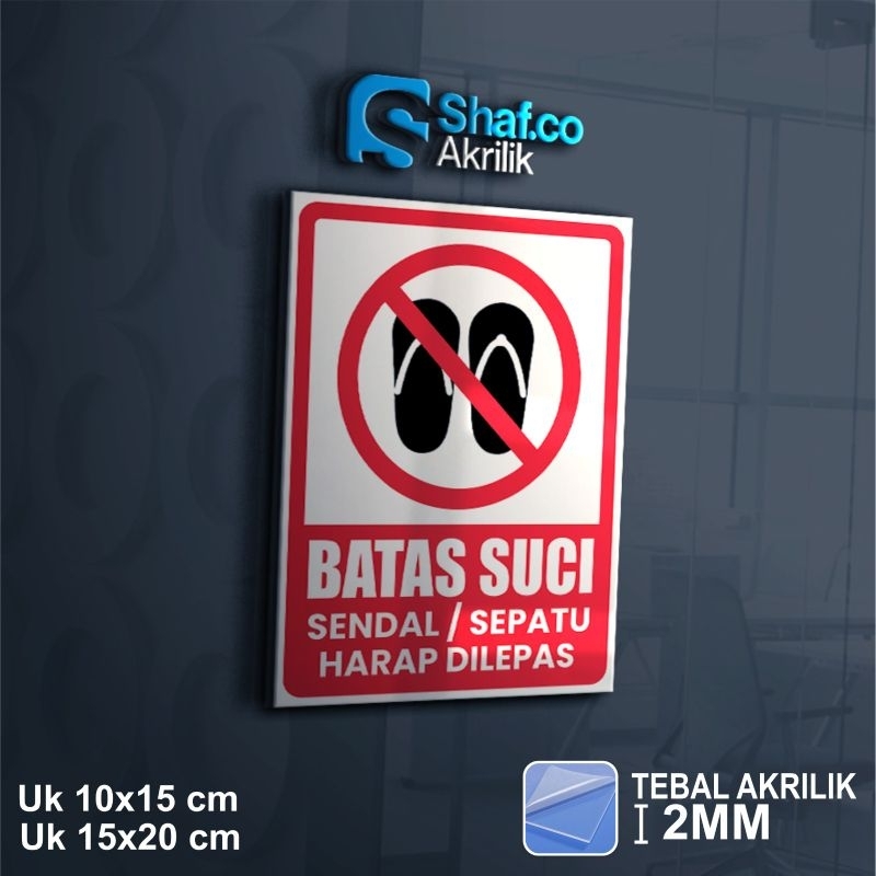 Jual AKRILIK SIGN BOARD BATAS SUCI SENDAL/SEPATU // ACRYLIC // RAMBU ...