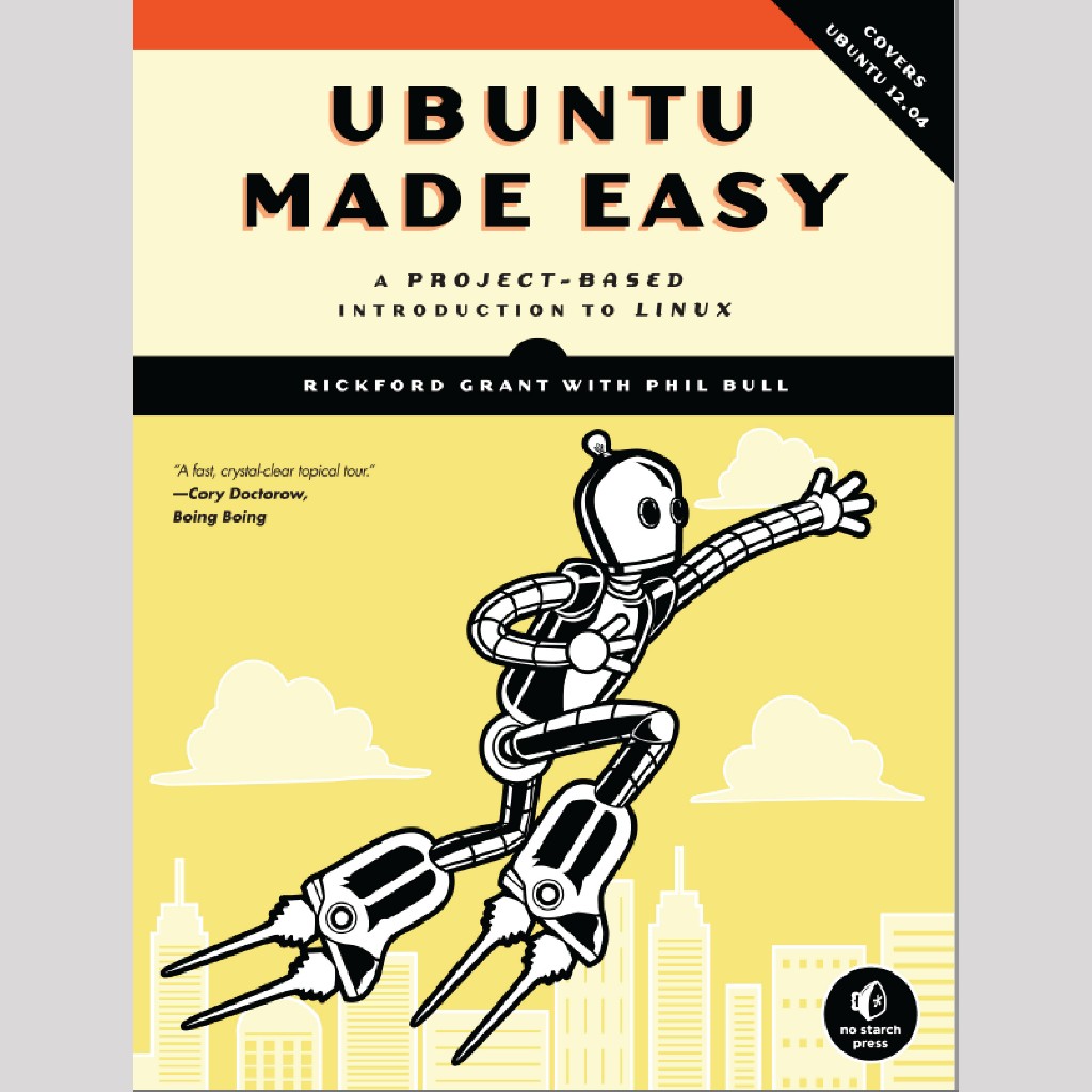 Jual Ubuntu Made Easy A Project-Based Introduction to Linux (Rickford ...