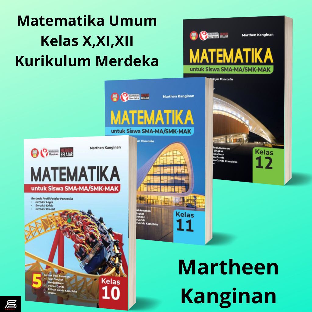 Jual Buku Matematika Umum SMA/MA/SMK Kelas X/XI/XII Kurikulum Merdeka-Martheen Kanginan | Shopee ...