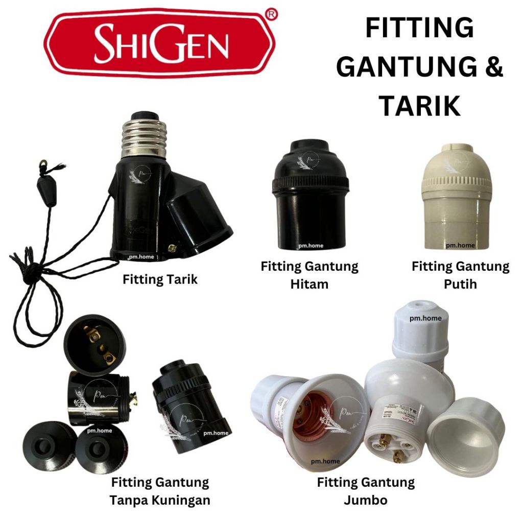 Jual FITTING GANTUNG & FITTING TARIK SHIGEN / FITTING LAMPU / FITTING ...