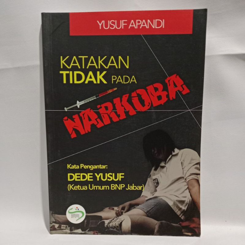 Jual Buku Katakan Tidak Pada Narkoba -Yusuf Apandi | Shopee Indonesia