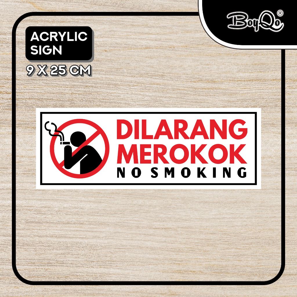 Jual BoyQo Akrilik Tanda Dilarang Merkk Ukuran 25 x 9 | Perintah ...