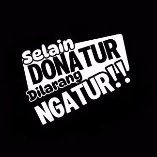 Jual STIKER SELAIN DONATUR DILARANG NGATUR | Shopee Indonesia