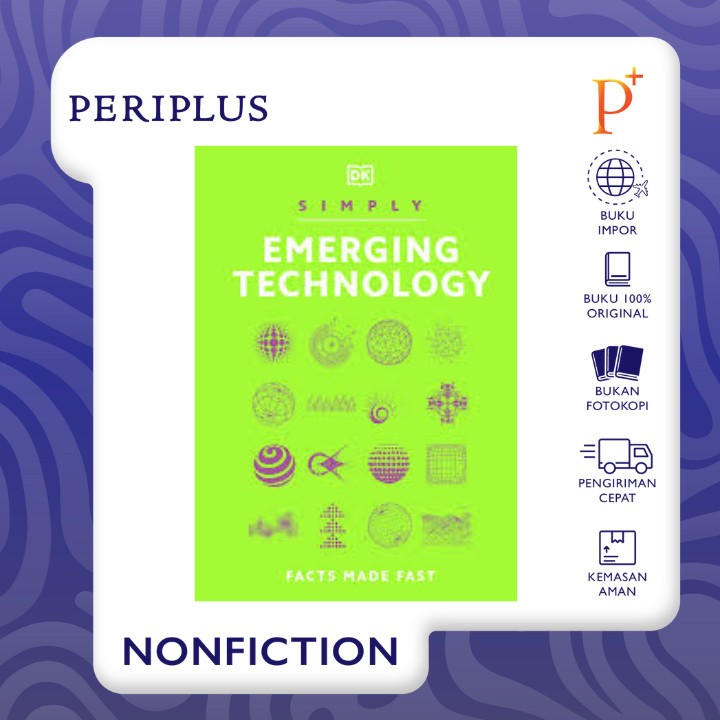 Jual Simply Emerging Technology: Facts Made Fast - DK Simply ...