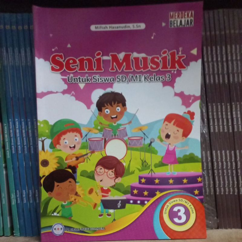 Jual Buku Paket Siswa SENI MUSIK Kelas 3 SD/MI Kurikulum Merdeka PT. GLOBAL OFFSET SEJAHTERA ...