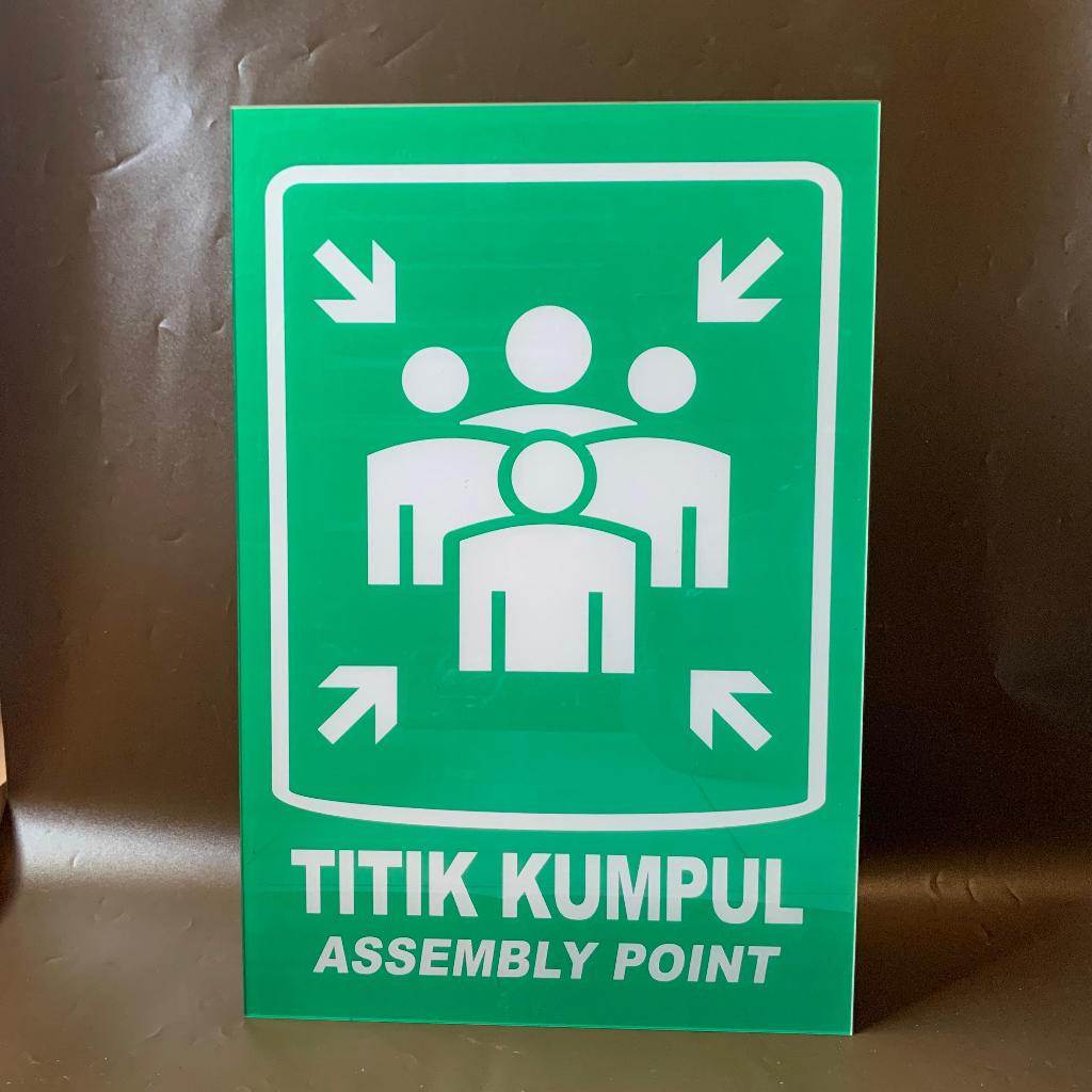 Jual Akrilik Tanda Titik Kumpul | Papan Tanda Assembly Point | Akrilik ...