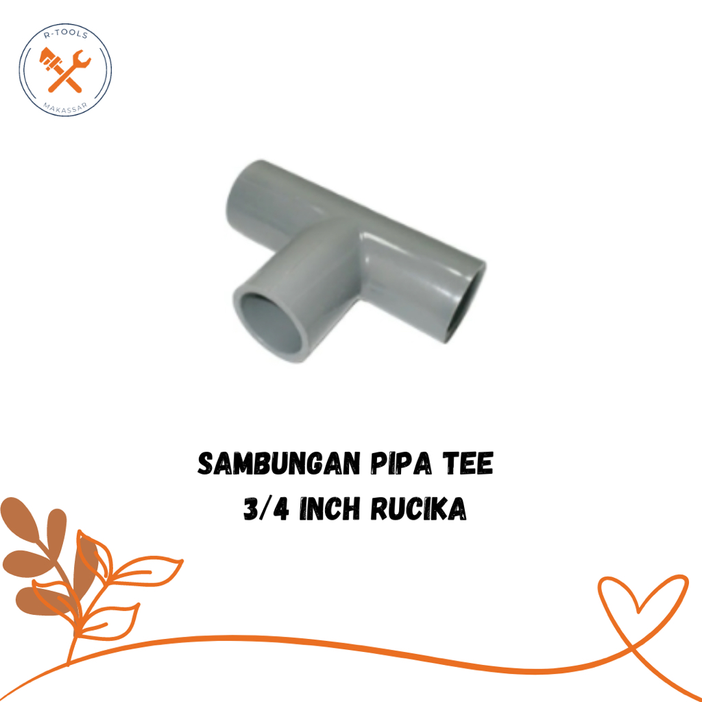 Jual Sambungan Pipa Tee RUCIKA AW | 3/4 Inch | Shopee Indonesia