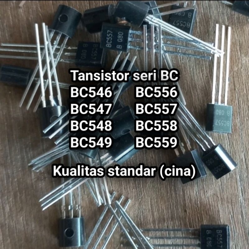 Jual Transistor BC546 BC547 BC548 BC549 BC556 BC557 BC558 BC559 TR BC 546 547 548 549 556 557 ...