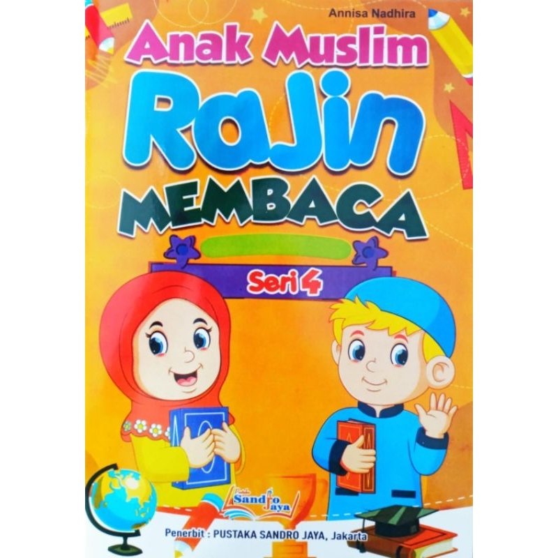 Jual Buku Anak Muslim Rajin Membaca Seri 4 Pustaka Sandro | Shopee ...