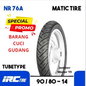 Jual BAN LUAR MOTOR IRC 90/80-14 NR 76 A/ NR76A (BARANG CUCI GUDANG ...