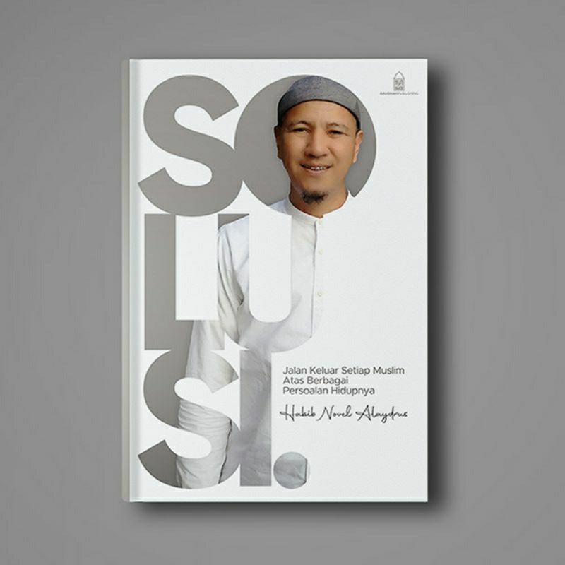Jual Buku SOLUSI Jalan Keluar Setiap Muslim Atas Segala Persoalan ...