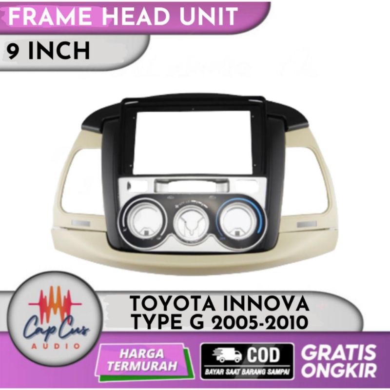 Jual FRAME HEAD UNIT 9 INCH TOYOTA INNOVA 2005 - 2010 TIPE G / PANEL ...