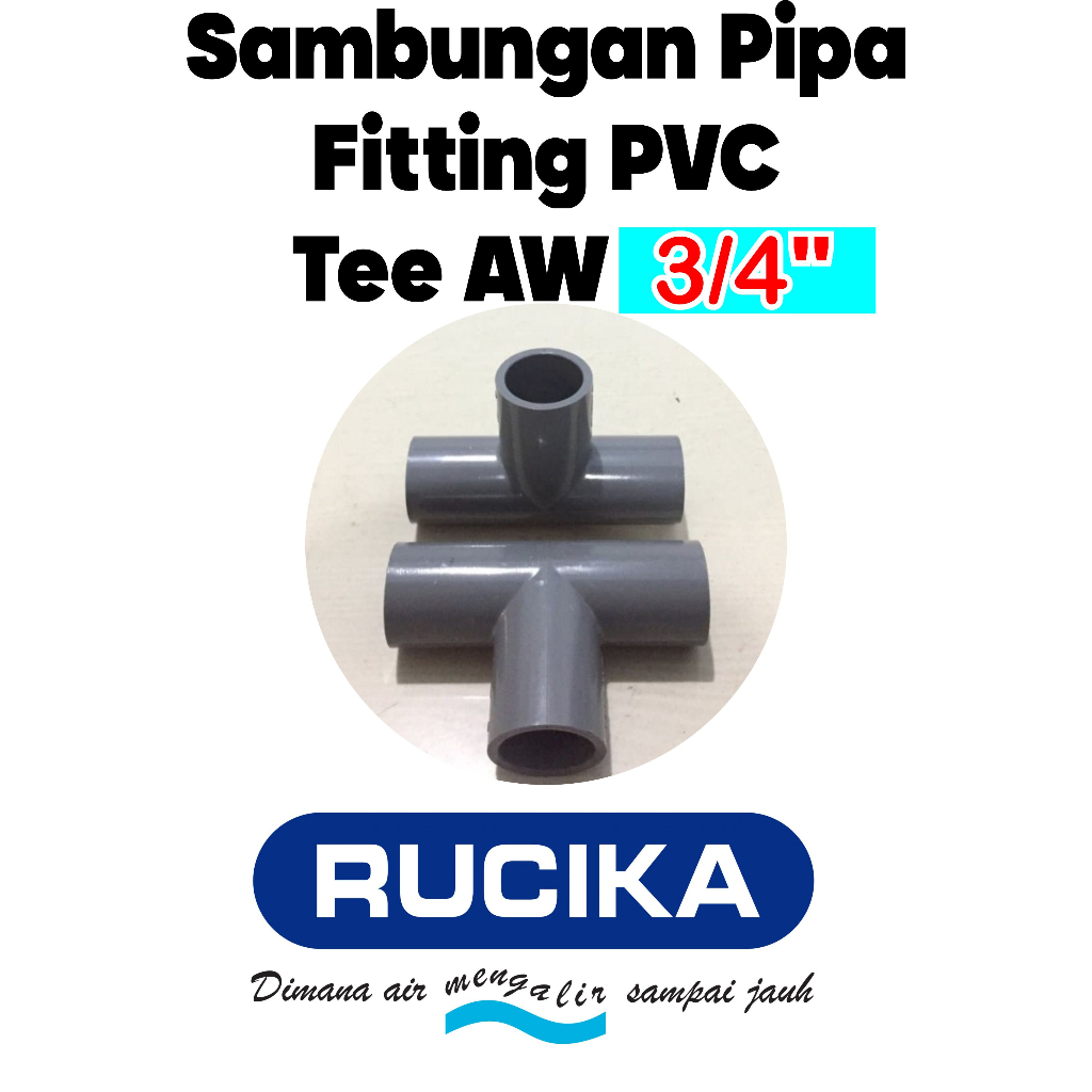 Jual Sambungan pipa pralon TEE AW PVC 3/4” RUCIKA | Shopee Indonesia