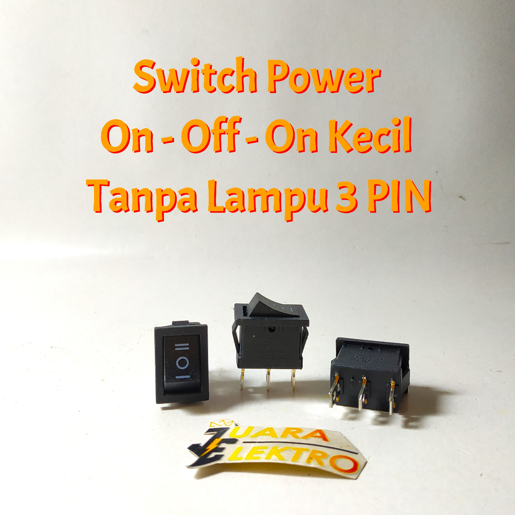 Jual Switch On - Off - On Kecil Tanpa Lampu 3 PIN | Saklar Power Kecil ...