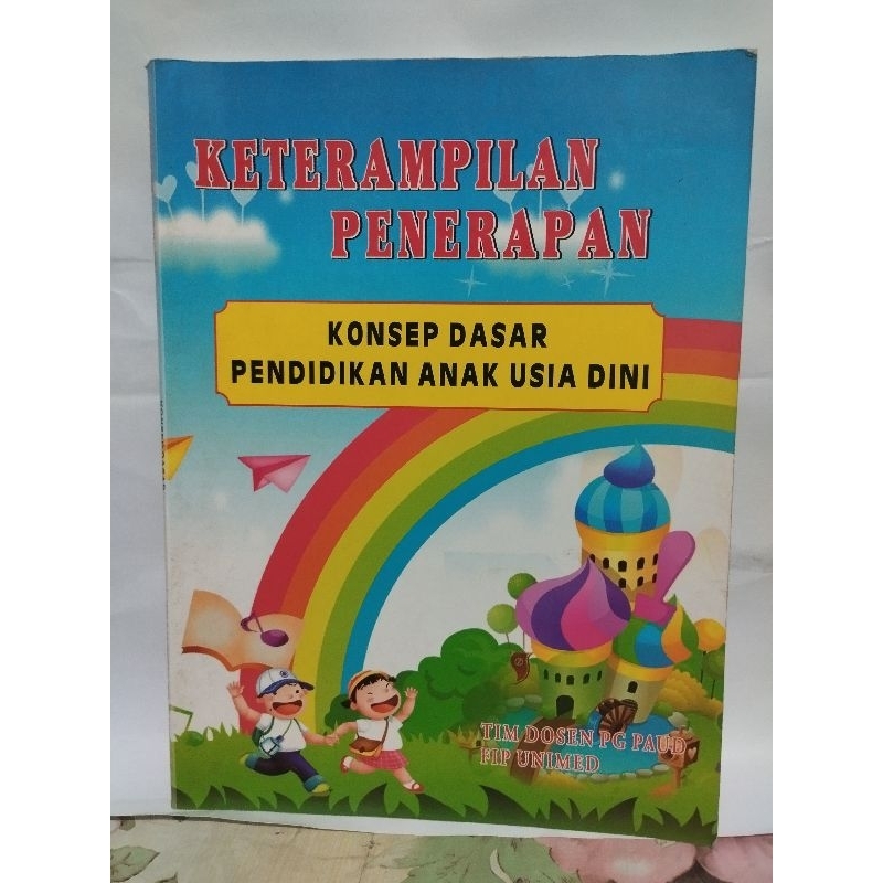 Jual BUKU KETERAMPILAN PENERAPAN KONSEP DASAR PENDIDIKAN ANAK USIA DISINI | Shopee Indonesia
