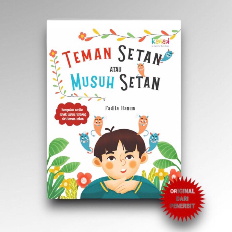 Jual Buku Anak Islami, Teman Setan Atau Musuh Setan - Fadila Hanum ...