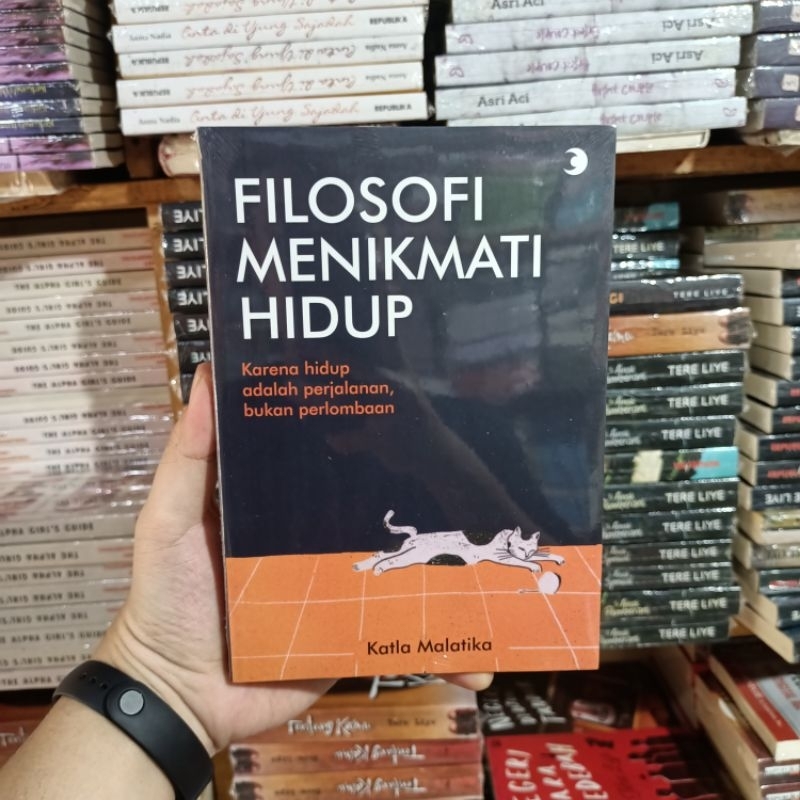 Jual Buku FILOSOFI MENIKMATI HIDUP - Katla Malatika | Shopee Indonesia