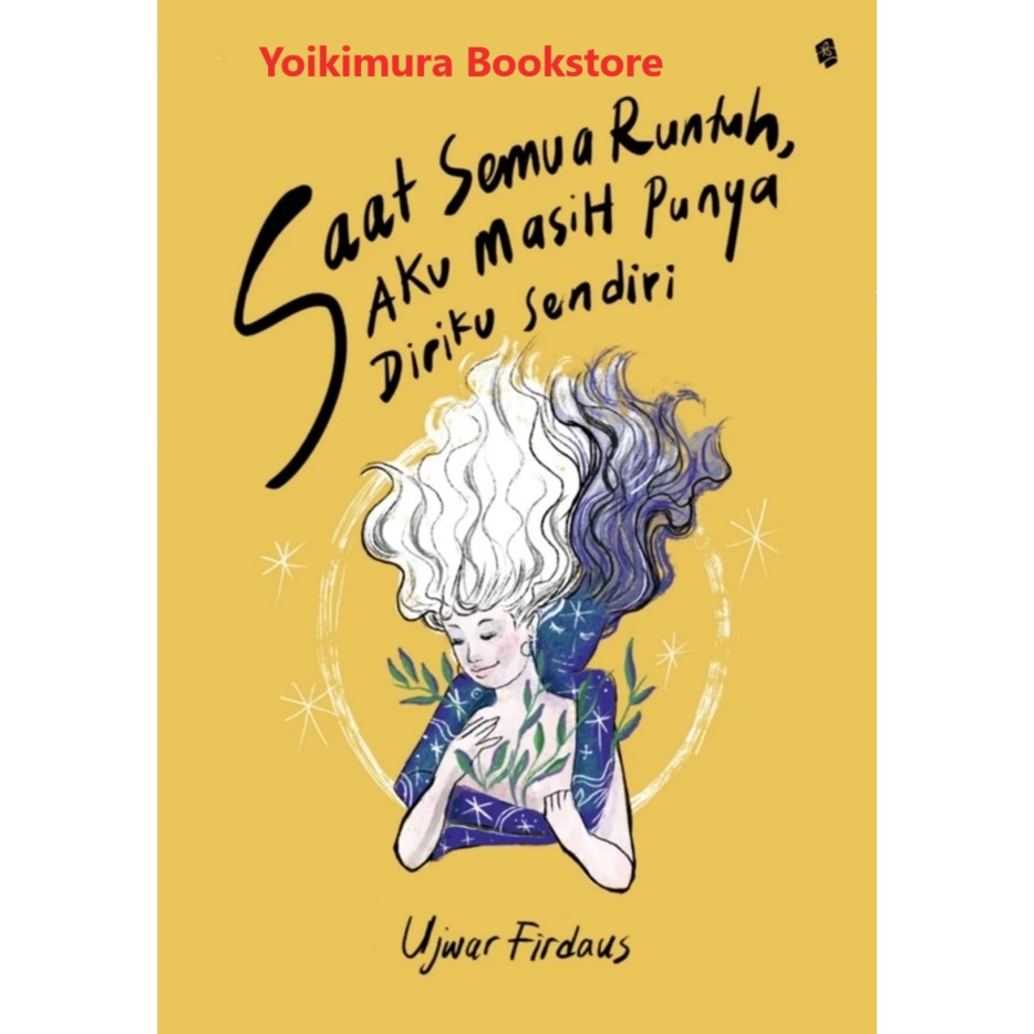 Jual Saat Semua Runtuh, Aku Masih Punya Diriku Sendiri | Shopee Indonesia