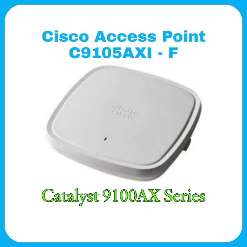Jual Cisco C9105AXI-F Catalyst 9100AX Series Access Point | Shopee ...