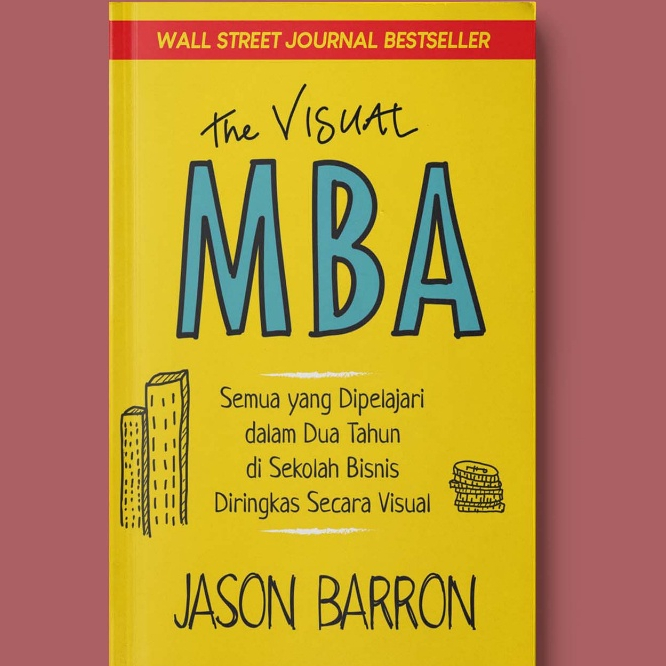 Jual Buku The Visual MBA by Jason Barron | Shopee Indonesia