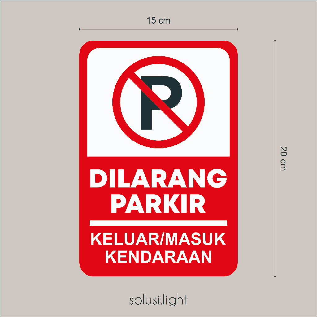 Jual Sticker Dilarang Parkir 15 x 20cm - Sign Dilarang Parkir Vinyl ...