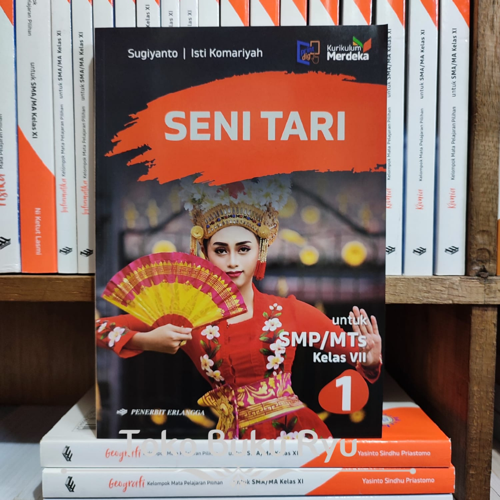 Jual Buku Seni Tari Kelas 7 / VII SMP Kurikulum Merdeka Erlangga | Shopee Indonesia