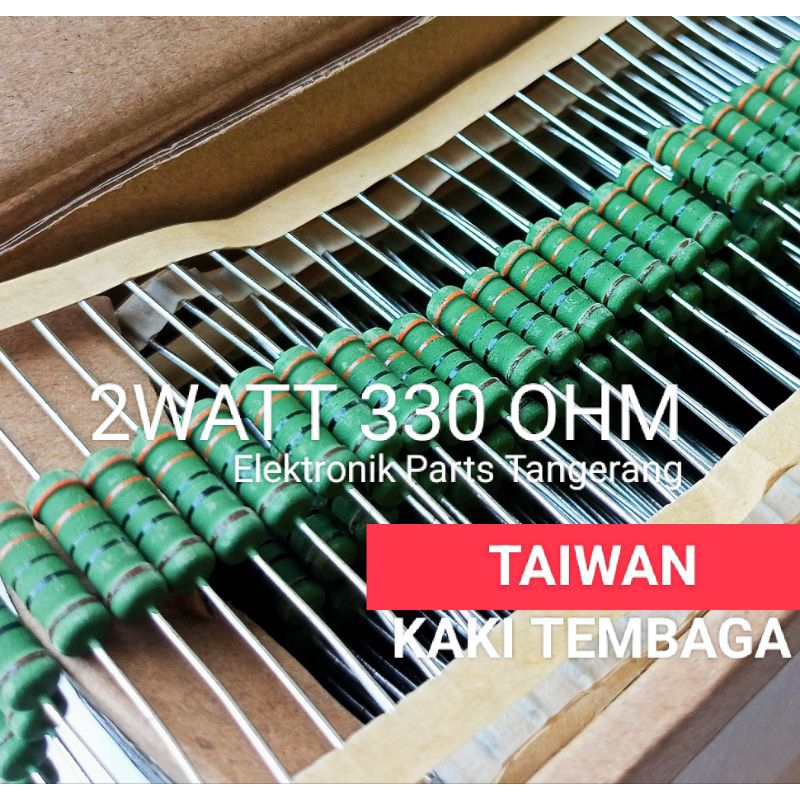 Jual (10 buah) RESISTOR 2WATT 330 OHM TAIWAN KAKI TEMBAGA RESISTOR 2W 330 OHM RESISTOR 2WATT 330 ...