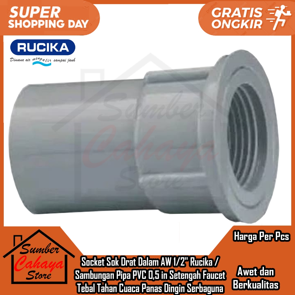 Jual Socket Sok Drat Dalam AW 1/2" Rucika / Sambungan Pipa PVC 0,5 in 0 ...