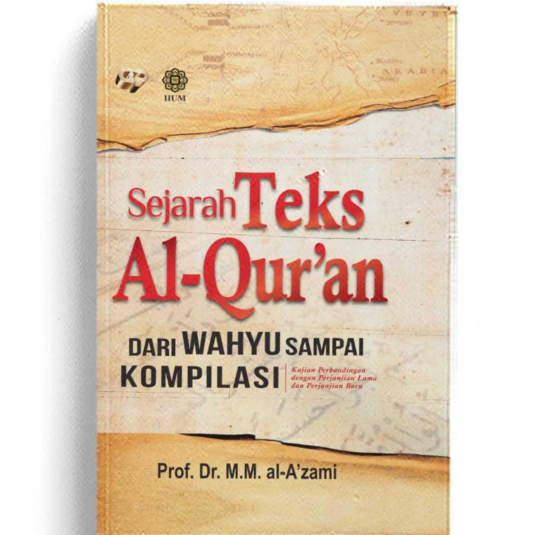 Jual Sejarah Teks Al-Qur`an Edisi Baru - Mustofa Azami - GI | Shopee ...