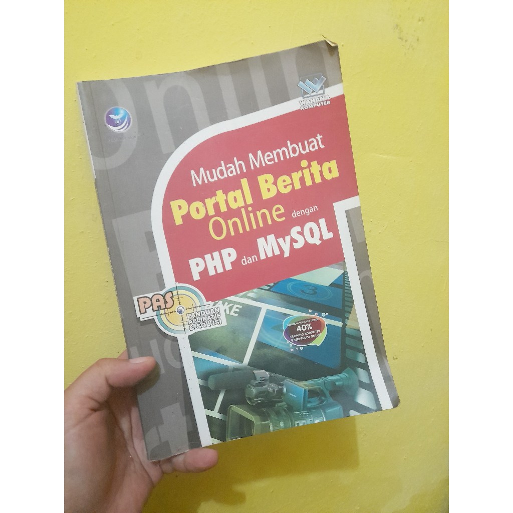 Jual Preloved Buku Mudah Membuat Portal Berita Online dengan PHP dan MySQL | Shopee Indonesia