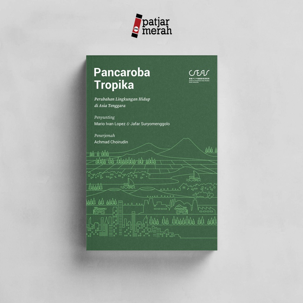 Jual patjarmerah - Pancaroba Tropika: Perubahan Lingkungan Hidup di ...