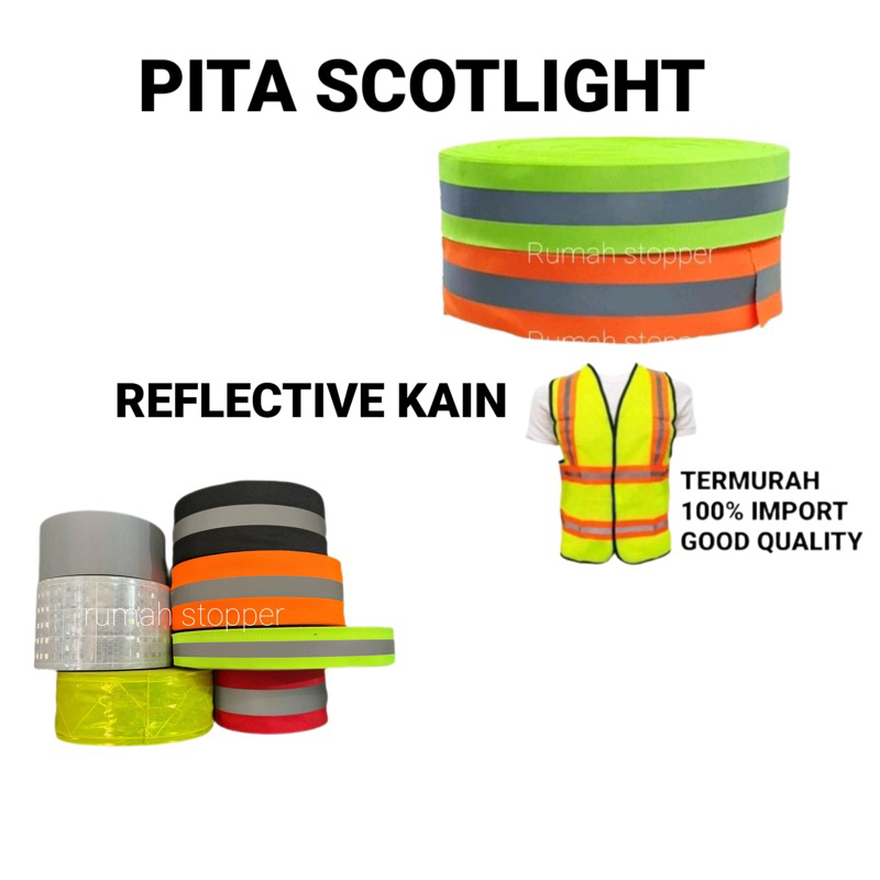 Jual (MINIMAL 5 METER)Pita Scotlight/Skotlet /Reflective Kain Safety 2 ...