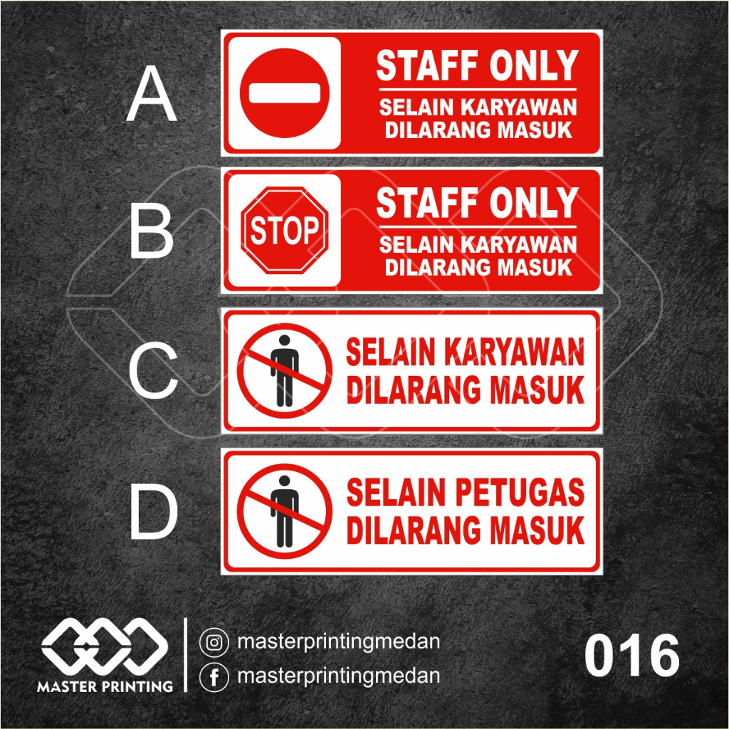 Jual 016 - Stiker Staff Only Selain Karyawan Dilarang Masuk, Sticker ...