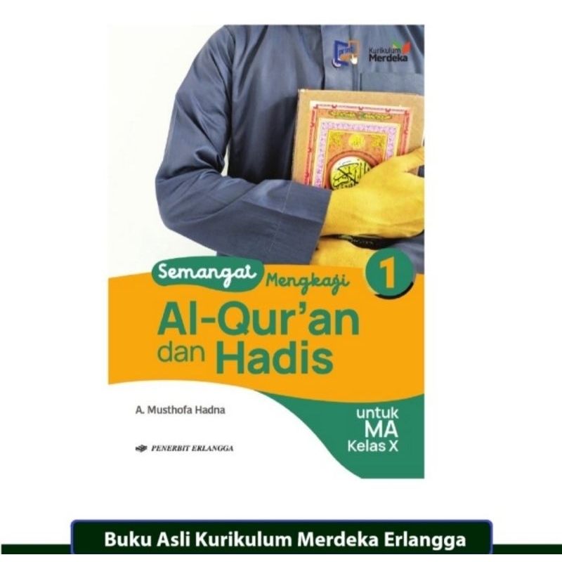 Jual ORI buku teks semangat mengkaji Al Qur'an hadits kurikulum merdeka kelas 10 penerbit ...