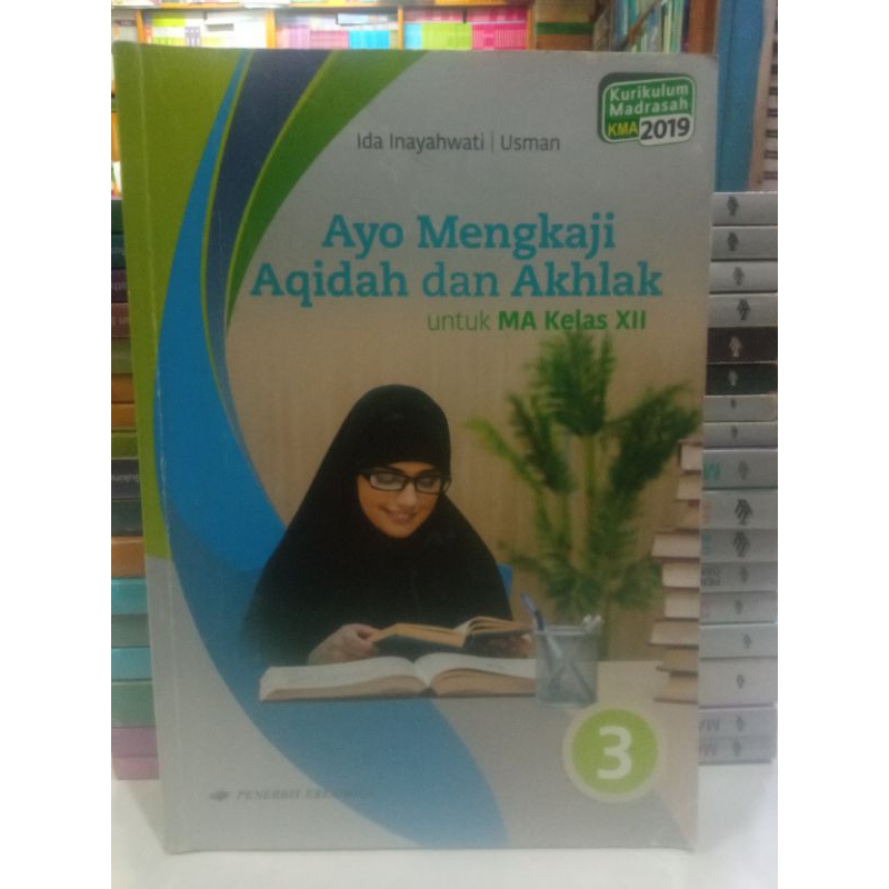 Jual BUKU AYO MENGKAJI AKIDAH DAN AKHLAK UNTUK MA KELAS 12 | Shopee Indonesia
