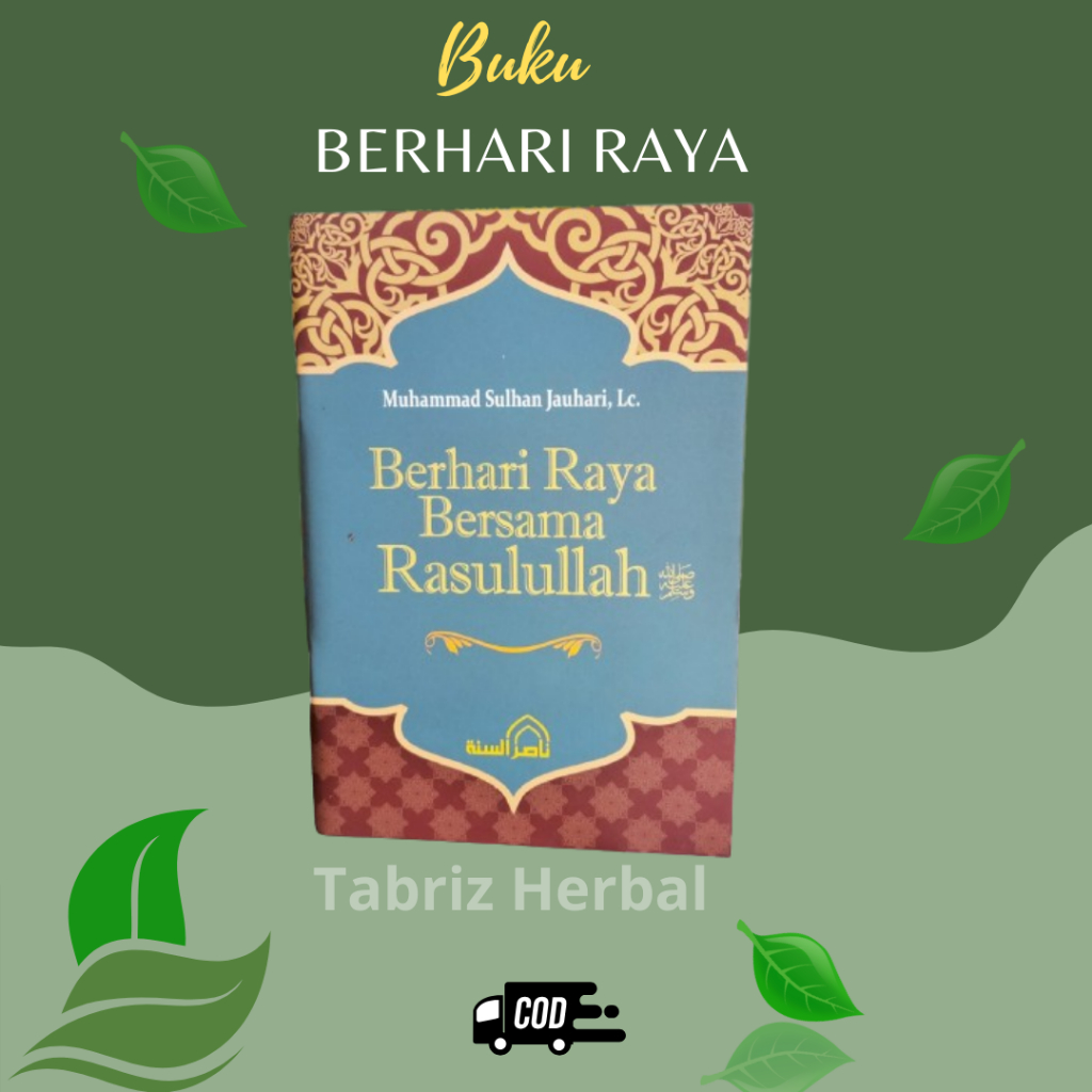 Jual Berhari Raya Bersama Rasulullah - Muhammad Sulhan Jauhari Lc ...