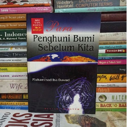 Jual Buku Original Para Penghuni Bumi Sebelum Kita Muhammad Isa Dawud ...