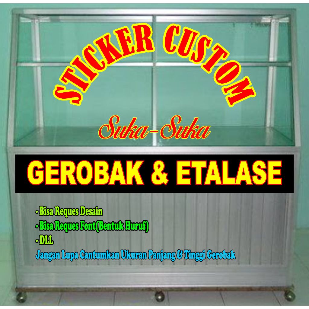 Jual Sticker Custom Gerobak Suka-Suka/stiker Kastem Gerobak Suka-Suka ...