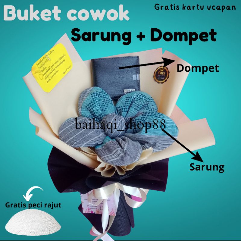 Jual buket cowok// buket hari guru// buket sarung & dompet// kado ulang ...
