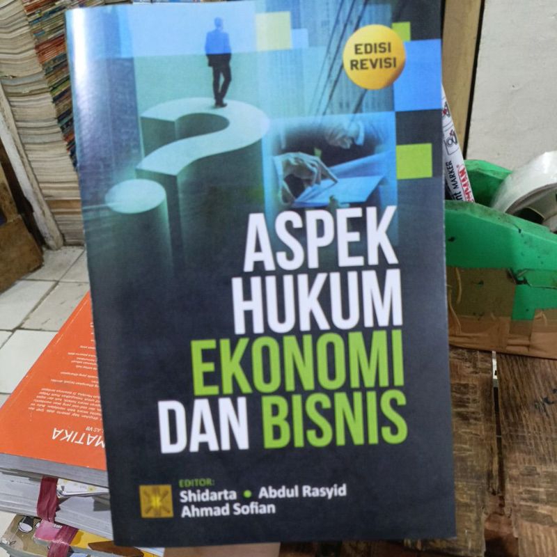 Jual Aspek Hukum Ekonomi Dan Bisnis Edisi Revisi Shidarta Dkk Shopee Indonesia 