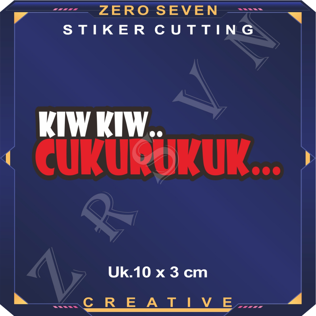 Jual STIKER KIW KIW CUKURUKUK PRINT & CUTTING | Shopee Indonesia