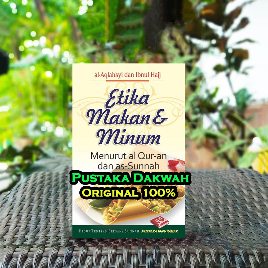 Jual BUKU SAKU ETIKA MAKAN DAN MINUM Abu Muhammad Ibnu Shalih bin ...