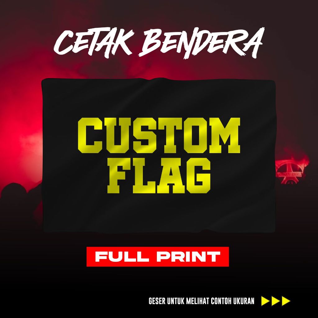 Jual CETAK BENDERA CUSTOM / BENDERA KOMUNITAS / GIANT FLAG / POSTER ...