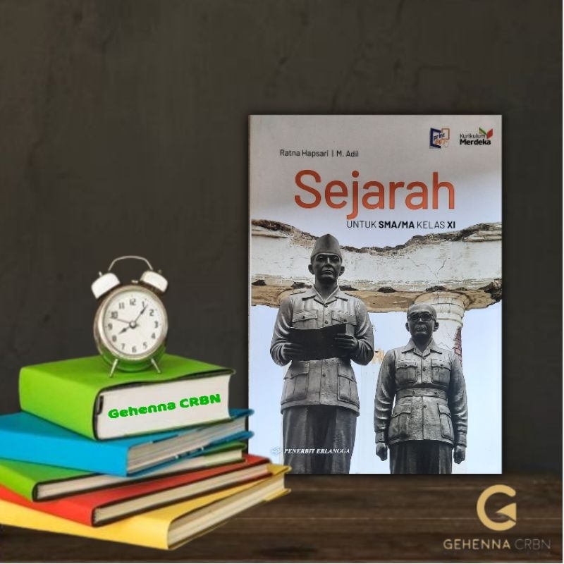 Jual Buku Sejarah Untuk SMA/MA Kelas 11 Kurikulum Merdeka by Ratna H. Penerbit Erlangga | Shopee ...