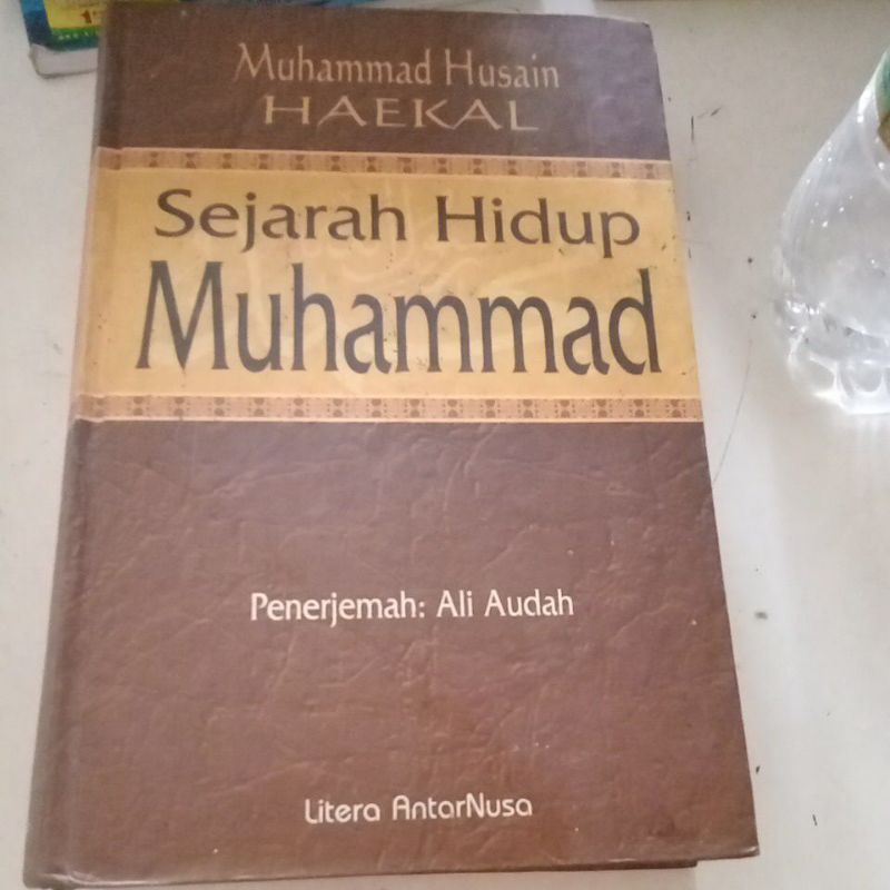 Jual Buku Original,Sejarah Hidup Muhammad,by Muhammad Husein HAEKAL | Shopee Indonesia